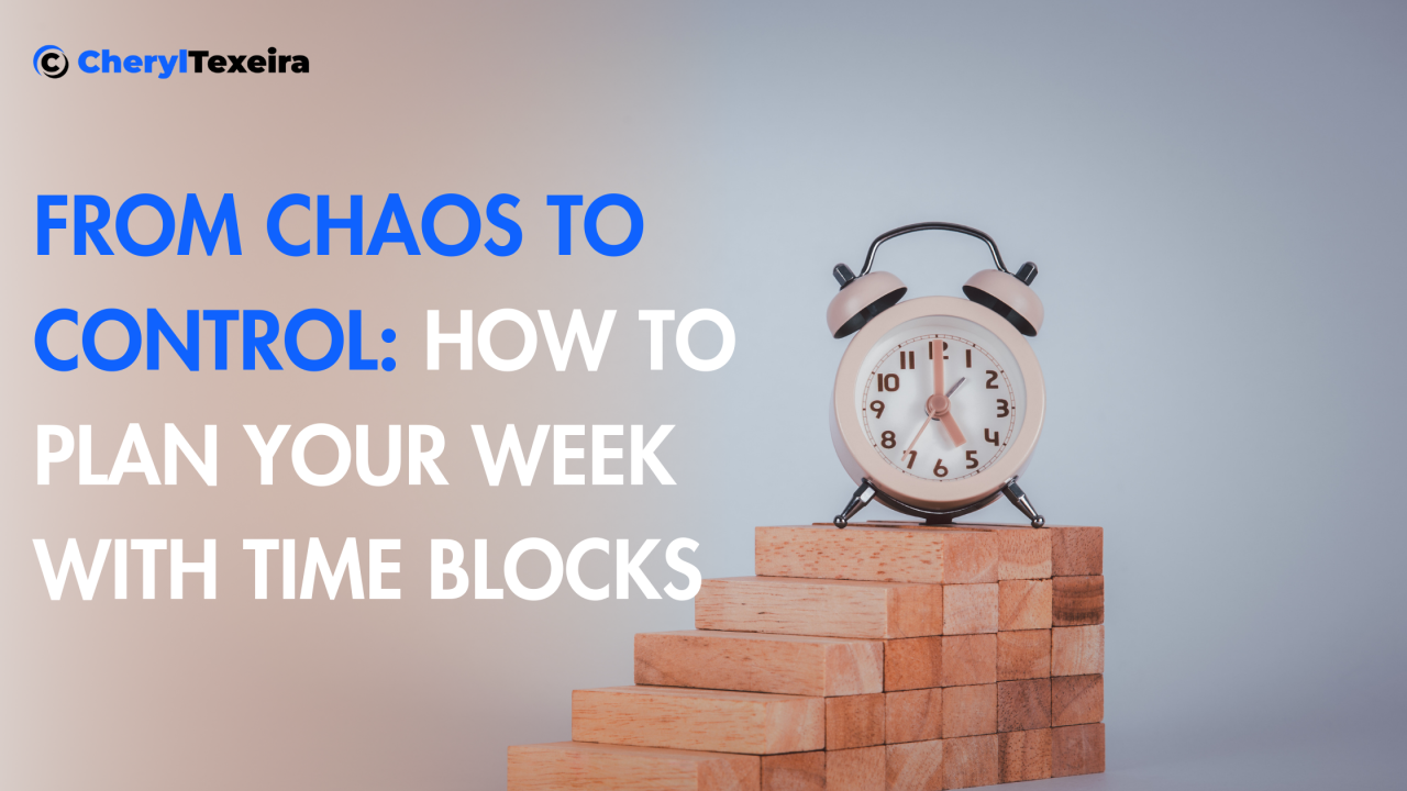 Mastering Time Blocking: A Guide to Effective Weekly Planning Mastering Time Blocking: A Guide to Effective Weekly Planning