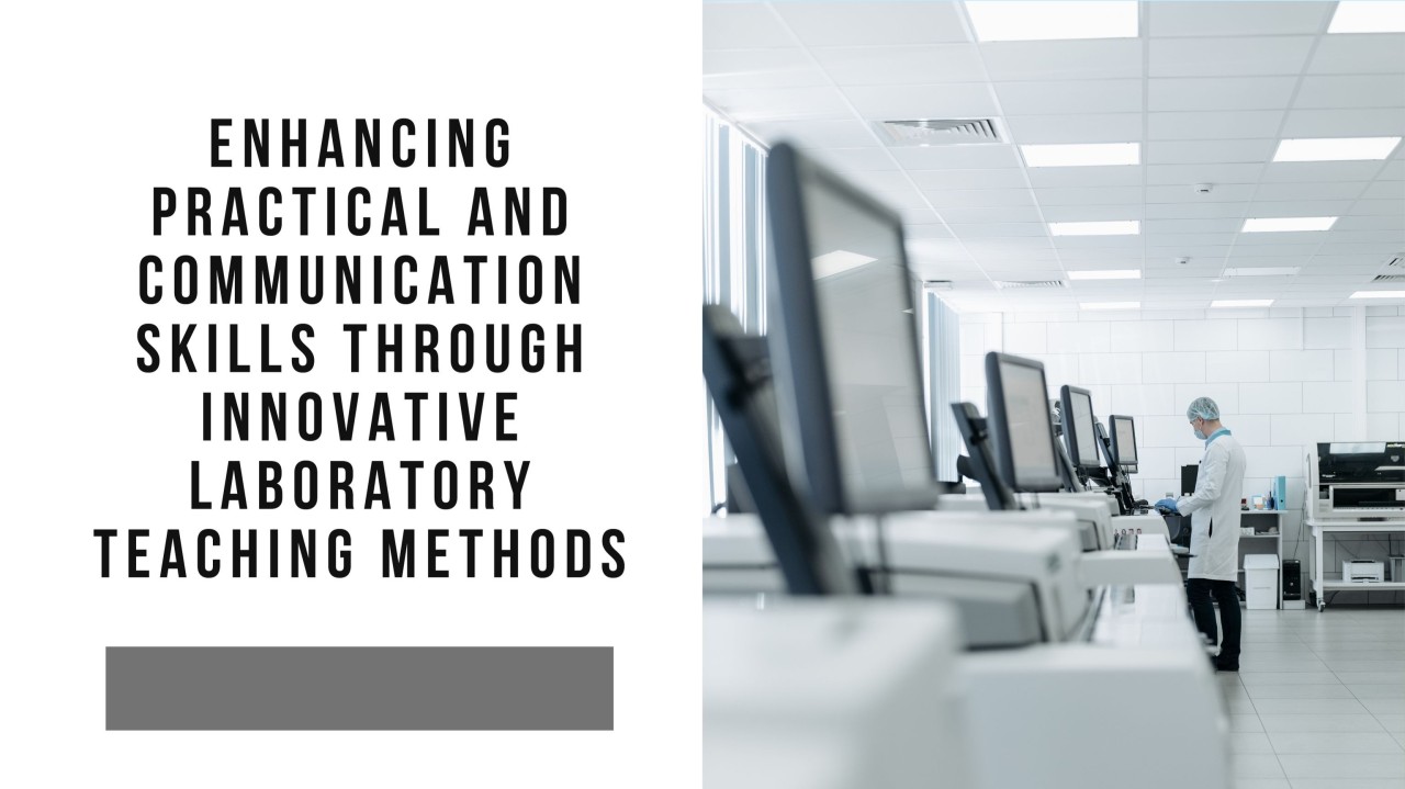 Enhancing Practical and Communication Skills through Innovative ... Enhancing Practical and Communication Skills through Innovative ...