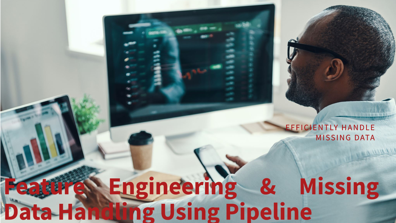 Feature Engineering & Missing Data Handling using pipeline. | Mahesh Kumar Feature Engineering & Missing Data Handling using pipeline. | Mahesh Kumar