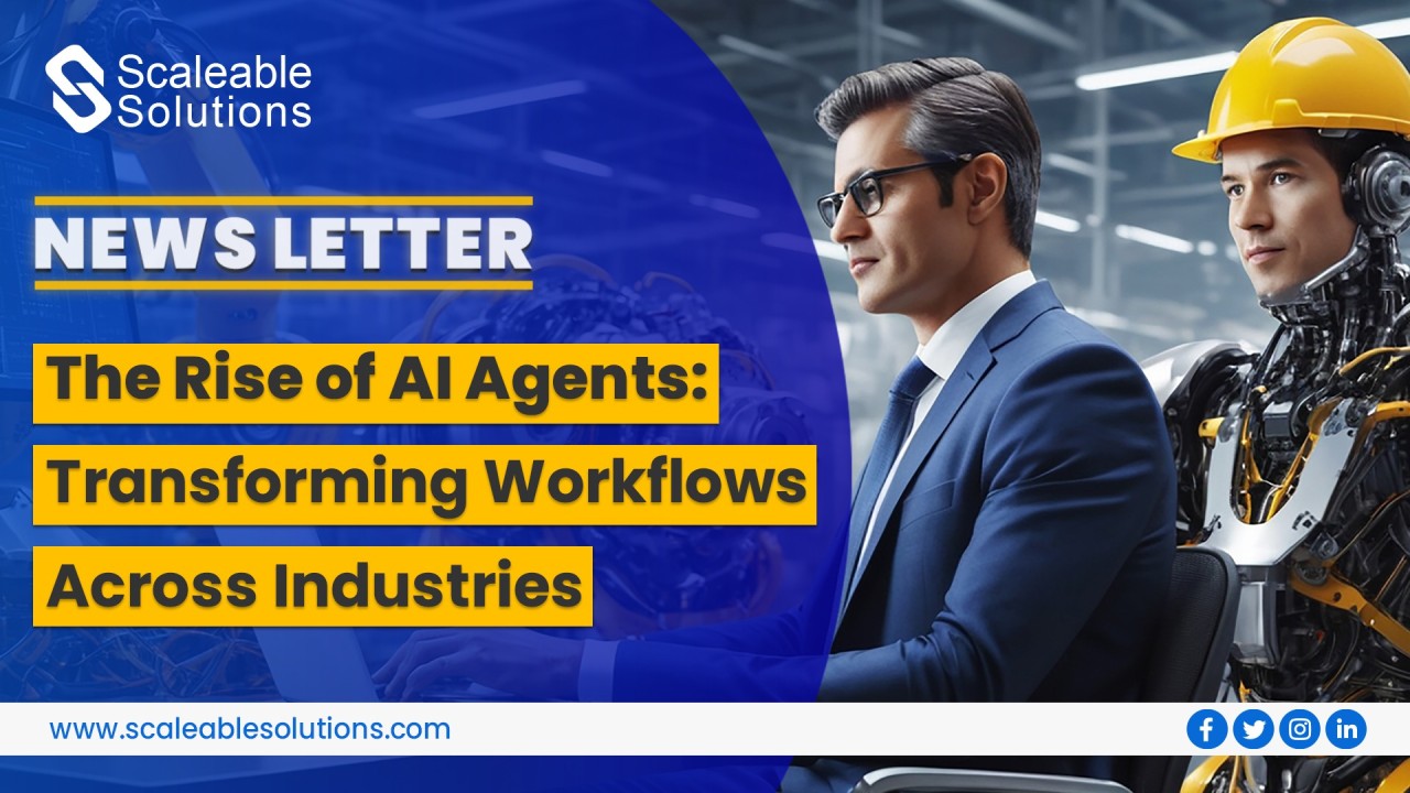 The Rise of AI Agents: Transforming Workflows Across Industries The Rise of AI Agents: Transforming Workflows Across Industries