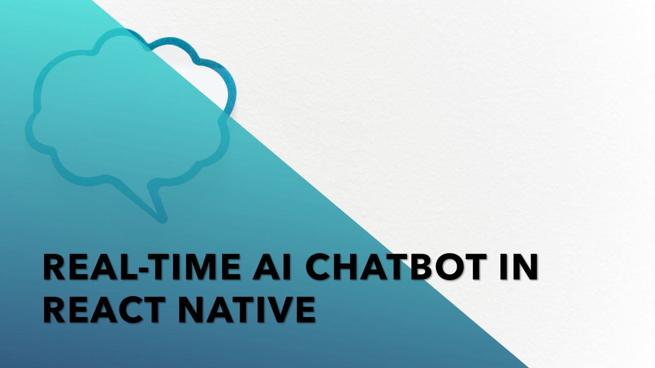 How to Build a Real-Time AI Chatbot in React Native with OpenAI API ... How to Build a Real-Time AI Chatbot in React Native with OpenAI API ...