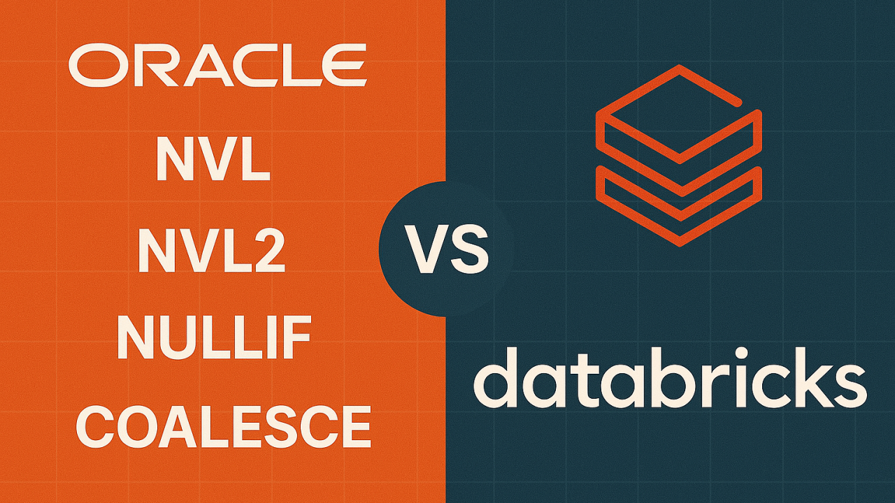 🔍 Oracle SQL vs. Databricks SQL: Mastering NULL Handling! 🔄🌟 🔍 Oracle SQL vs. Databricks SQL: Mastering NULL Handling! 🔄🌟