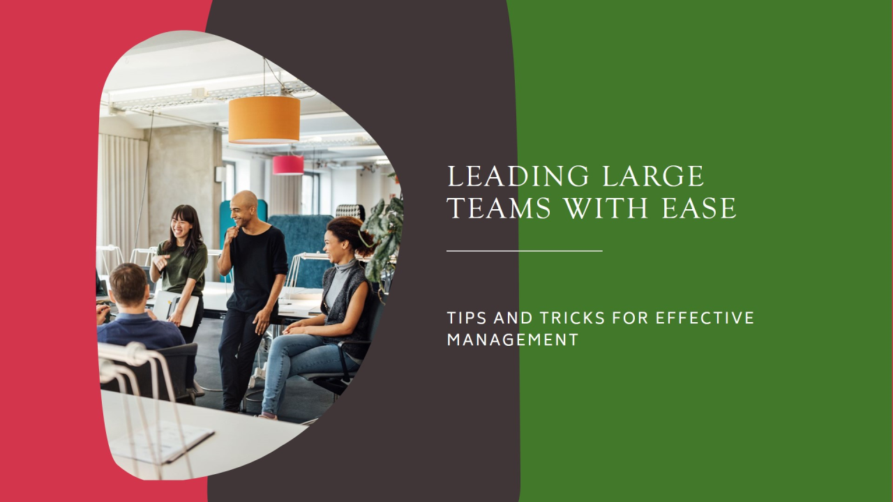 Mastering the Art of Managing Large and Multiple Teams Mastering the Art of Managing Large and Multiple Teams