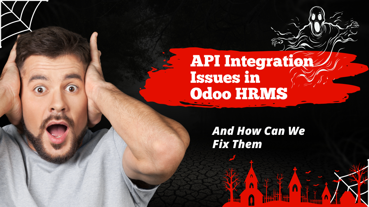Common API Integration Issues in Odoo HRMS and How to Fix Them Common API Integration Issues in Odoo HRMS and How to Fix Them