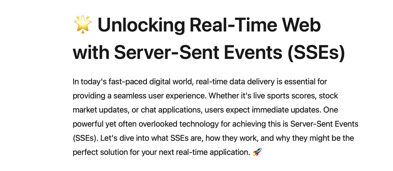 π Unlocking Real-Time Web with Server-Sent Events (SSEs) π Unlocking Real-Time Web with Server-Sent Events (SSEs)
