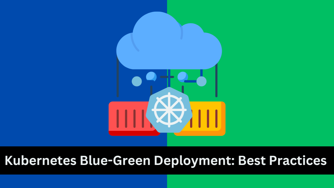 Zero-Downtime Deployments with Kubernetes: Exploring Blue-Green Strategy Zero-Downtime Deployments with Kubernetes: Exploring Blue-Green Strategy