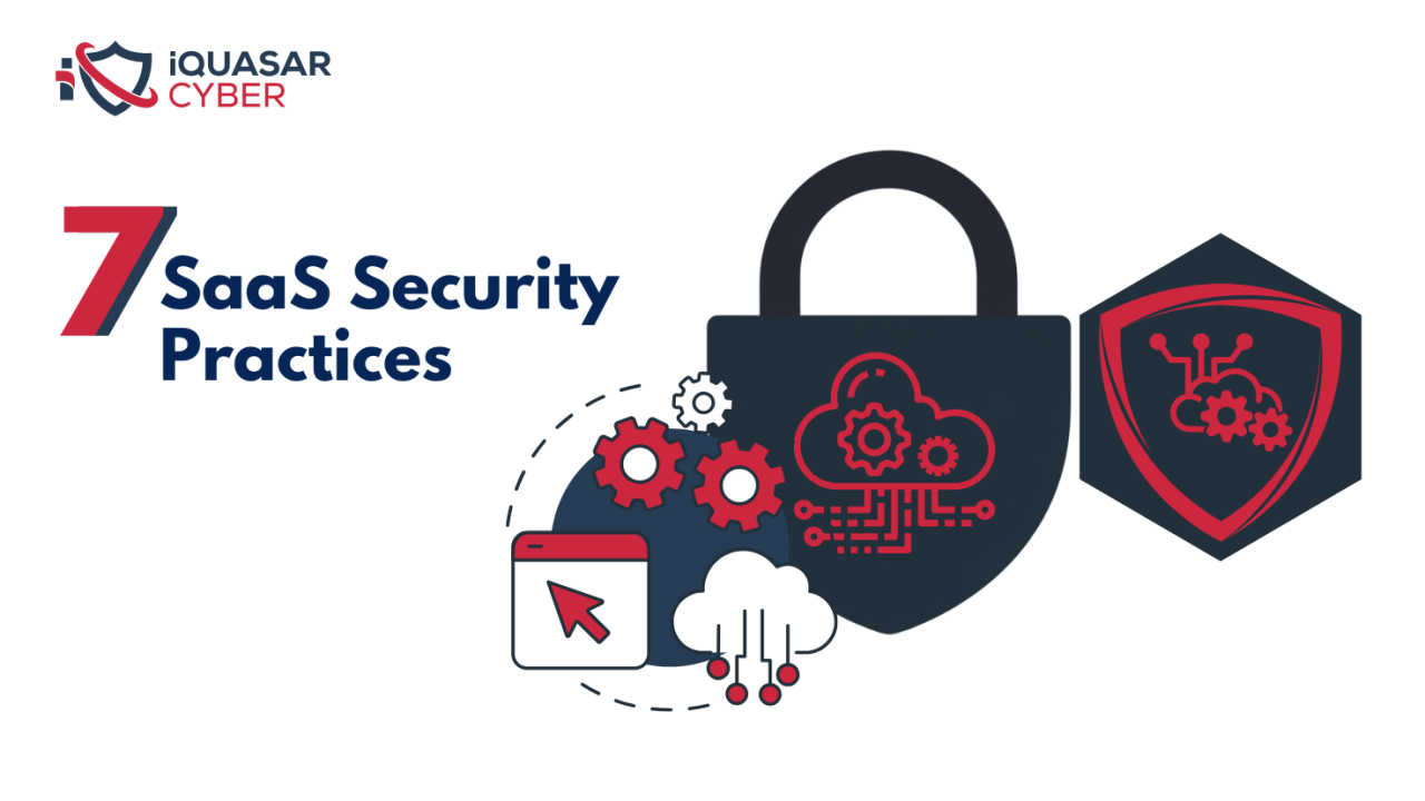 7 Essential SaaS Security Best Practices Every Organization Must Adopt 7 Essential SaaS Security Best Practices Every Organization Must Adopt