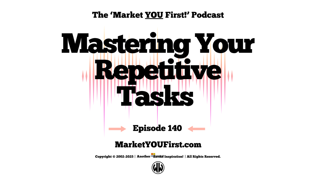Mastering Your Repetitive Tasks Mastering Your Repetitive Tasks