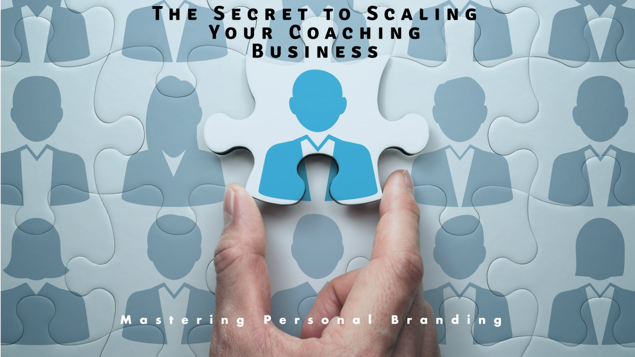 The Secret to Scaling Your Coaching Business: Mastering the Art of ... The Secret to Scaling Your Coaching Business: Mastering the Art of ...