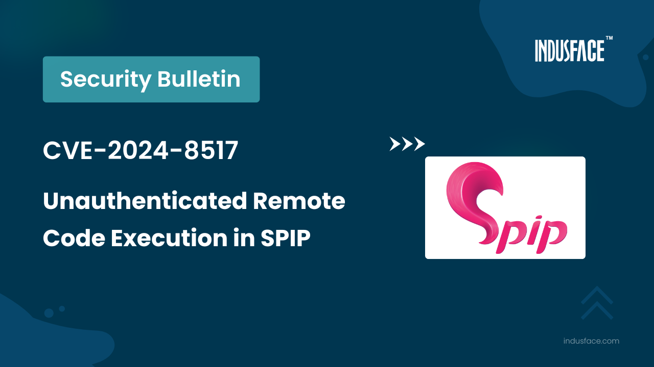 CVE-2024-8517 – Unauthenticated Remote Code Execution in SPIP CVE-2024-8517 – Unauthenticated Remote Code Execution in SPIP