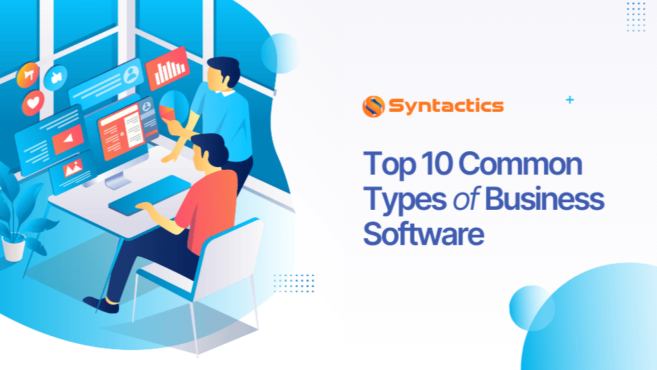 Top 10 Common Types of Business Software | Adam John Tan Top 10 Common Types of Business Software | Adam John Tan