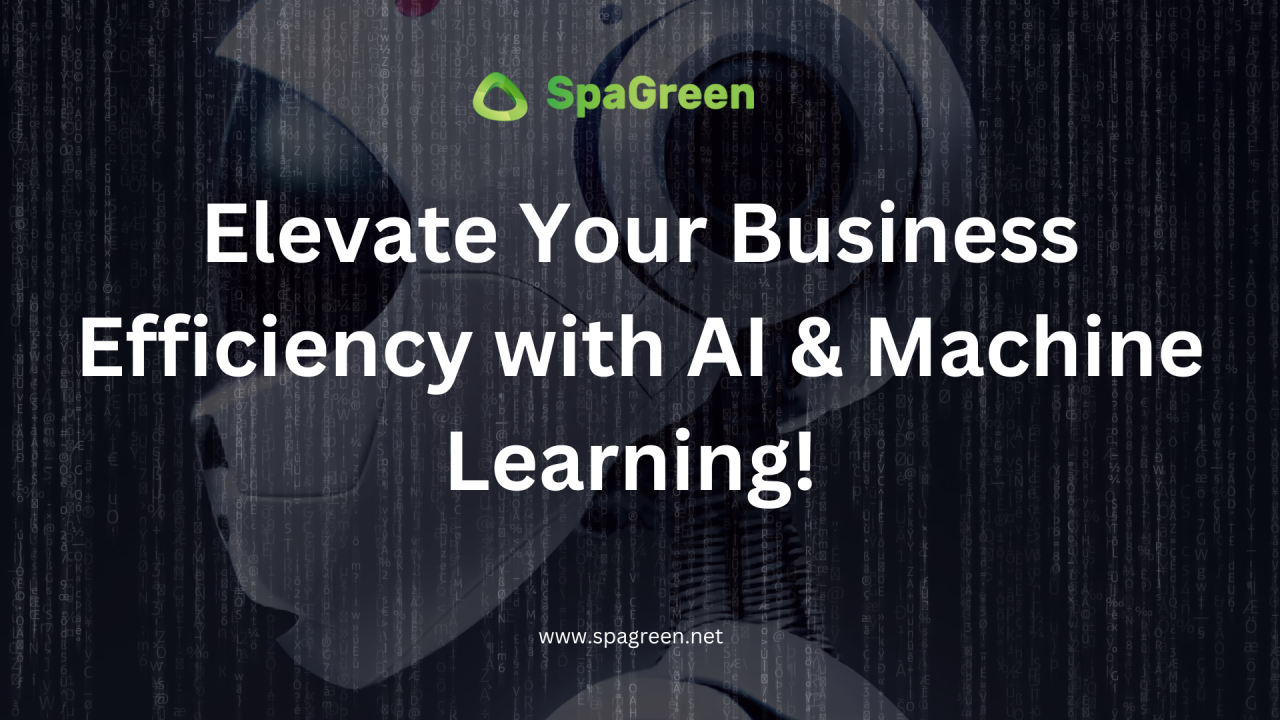 Leveraging AI & Machine Learning to Boost Your Business Efficiency! Leveraging AI & Machine Learning to Boost Your Business Efficiency!