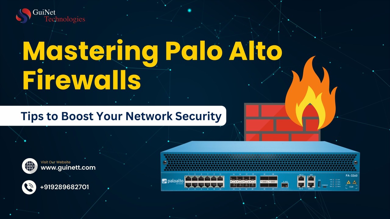 Mastering Palo Alto Firewalls: Tips to Boost Your Network Security Mastering Palo Alto Firewalls: Tips to Boost Your Network Security