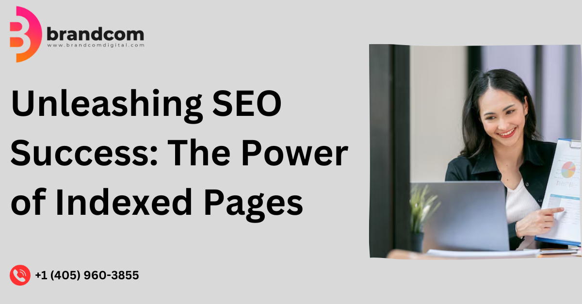 Unlocking Success: The Power of Indexed Pages in SEO Unlocking Success: The Power of Indexed Pages in SEO
