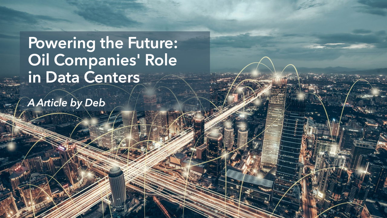 Revolutionizing Data Center Power: The Role of Oil Companies Revolutionizing Data Center Power: The Role of Oil Companies