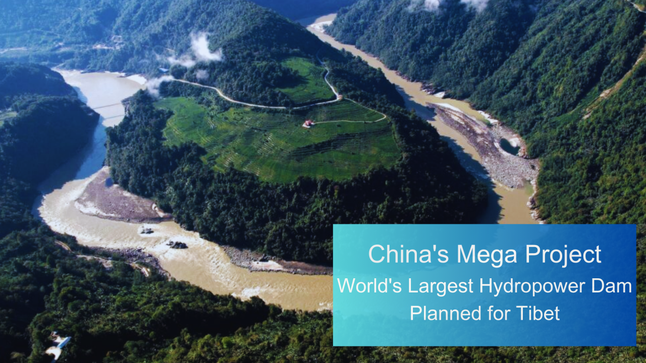 China's Mega Hydropower Project China's Mega Hydropower Project