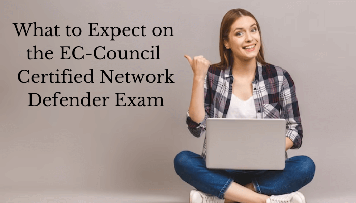 Passing the EC-Council Certified Network Defender Exam Passing the EC-Council Certified Network Defender Exam