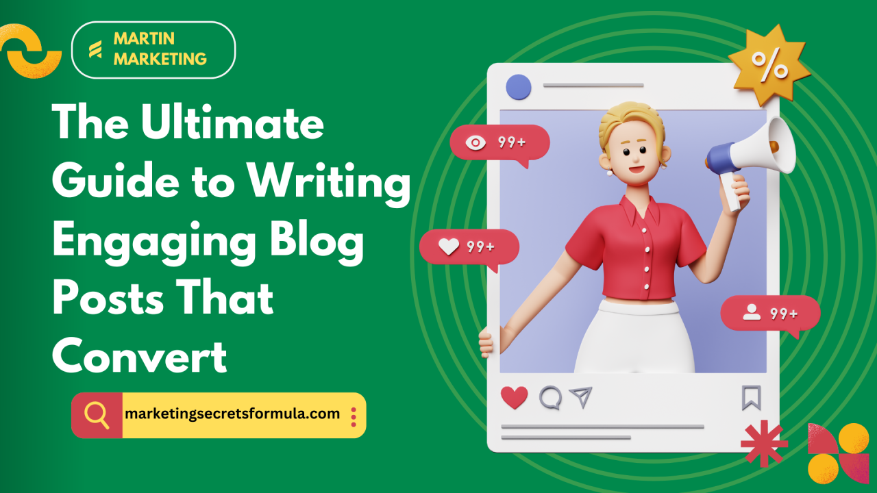 The Ultimate Guide to Writing Engaging Blog Posts That Convert The Ultimate Guide to Writing Engaging Blog Posts That Convert