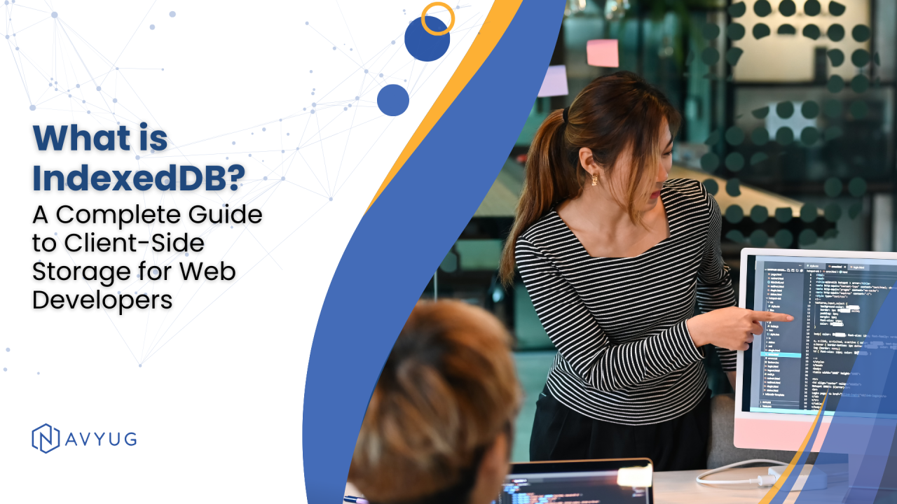 What is IndexedDB? A Complete Guide to Client-Side Storage for Web ... What is IndexedDB? A Complete Guide to Client-Side Storage for Web ...