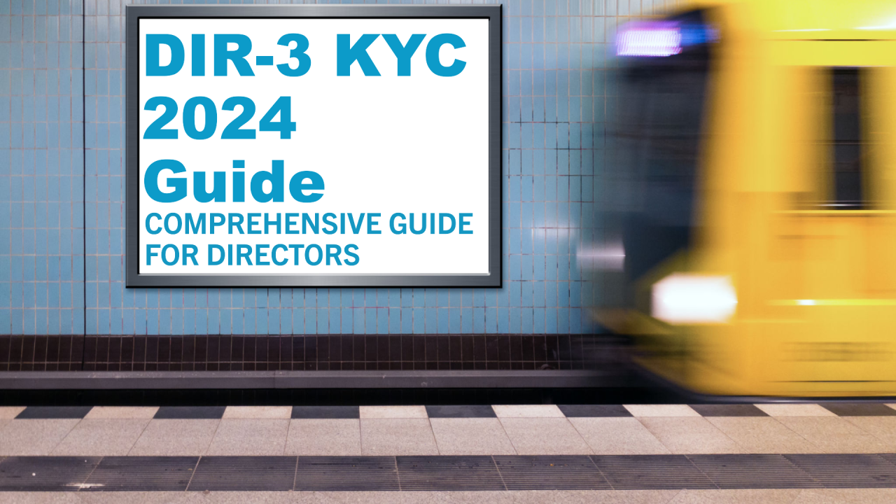Understanding DIR-3 KYC for 2024: A Comprehensive Guide for Directors Understanding DIR-3 KYC for 2024: A Comprehensive Guide for Directors