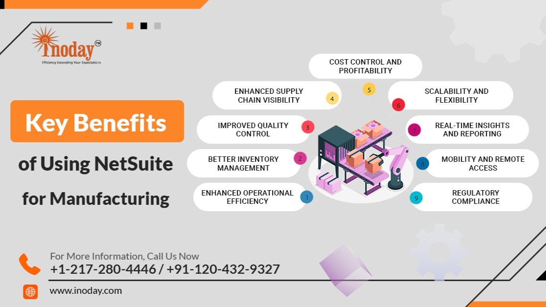 Key Benefits of Using NetSuite for Manufacturing Key Benefits of Using NetSuite for Manufacturing