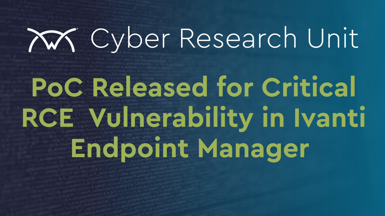 PoC Released for Critical RCE Vulnerability in Ivanti Endpoint Manager PoC Released for Critical RCE Vulnerability in Ivanti Endpoint Manager