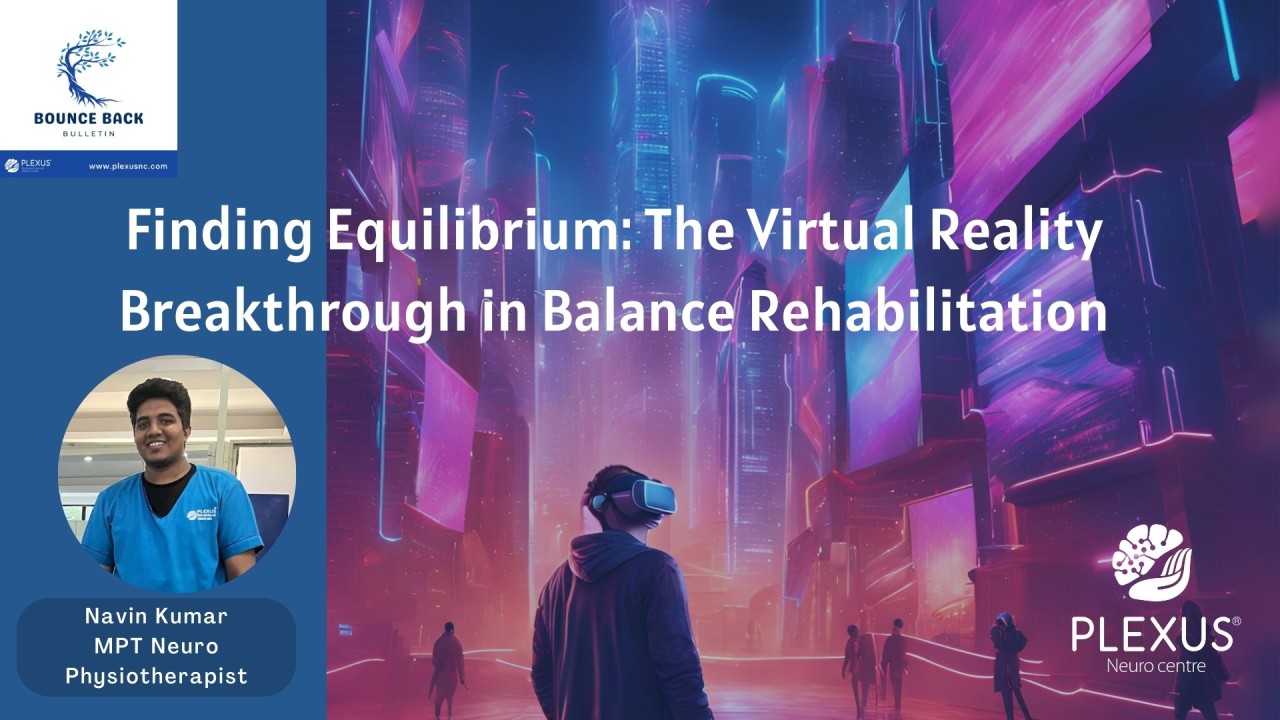 Finding Equilibrium: The Virtual Reality Breakthrough in Balance ... Finding Equilibrium: The Virtual Reality Breakthrough in Balance ...