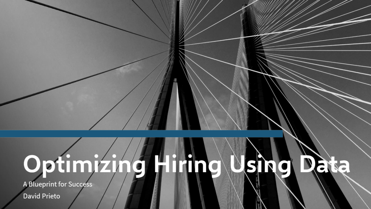 Optimizing Hiring with Data-Driven Strategies: A Blueprint for Success Optimizing Hiring with Data-Driven Strategies: A Blueprint for Success