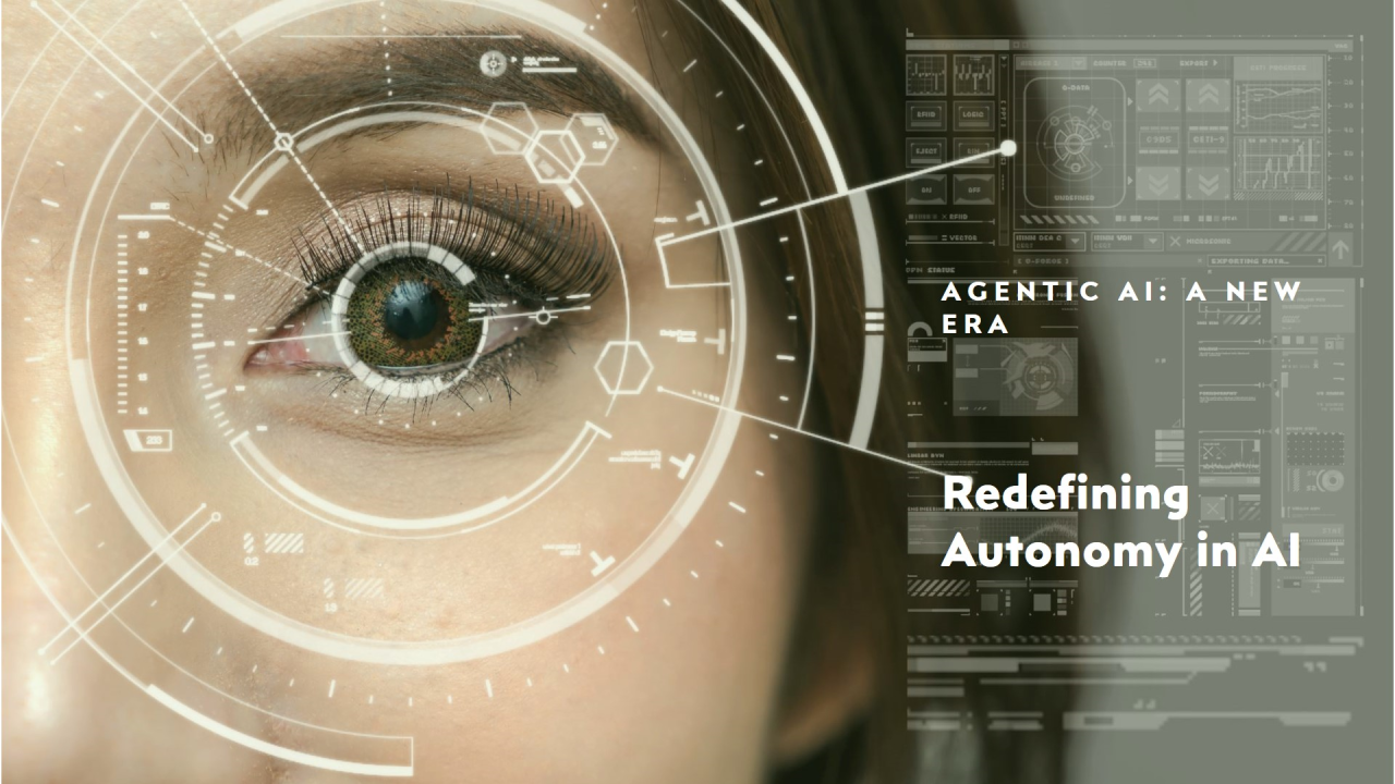 Agentic AI: Redefining Autonomy in Artificial Intelligence Agentic AI: Redefining Autonomy in Artificial Intelligence