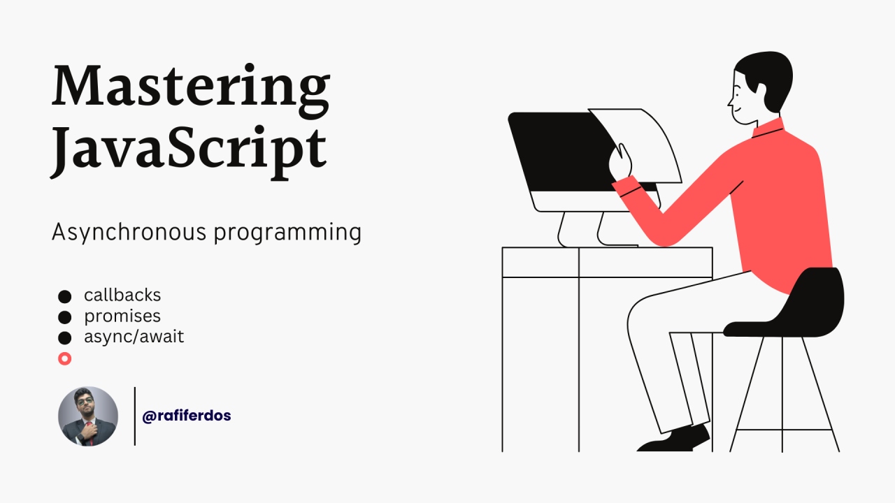 Mastering JavaScript Asynchronous Programming: Callbacks, Promises, and ... Mastering JavaScript Asynchronous Programming: Callbacks, Promises, and ...