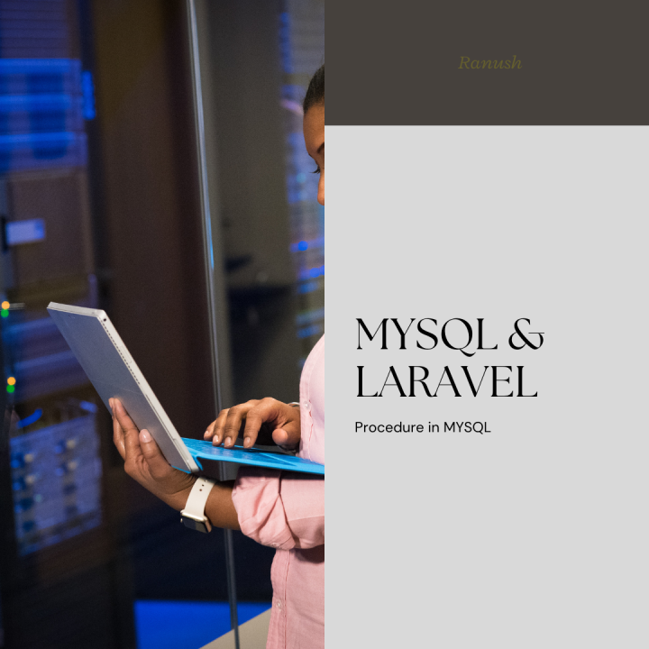 Save time used PROCEDURE in MYSQL for your coding in LARAVEL (complex SQL) Save time used PROCEDURE in MYSQL for your coding in LARAVEL (complex SQL)