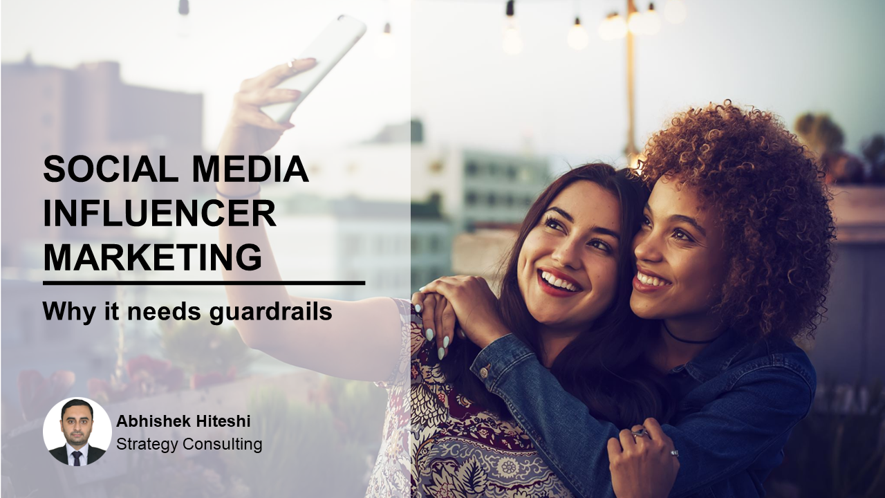 Why There Need to Be Guardrails on Social Media Influencer Marketing Why There Need to Be Guardrails on Social Media Influencer Marketing