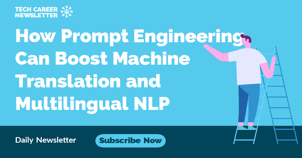 How Prompt Engineering Can Boost Machine Translation and Multilingual NLP How Prompt Engineering Can Boost Machine Translation and Multilingual NLP
