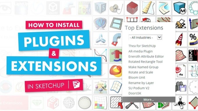 How to Download and Install SketchUp Plugins? How to Download and Install SketchUp Plugins?