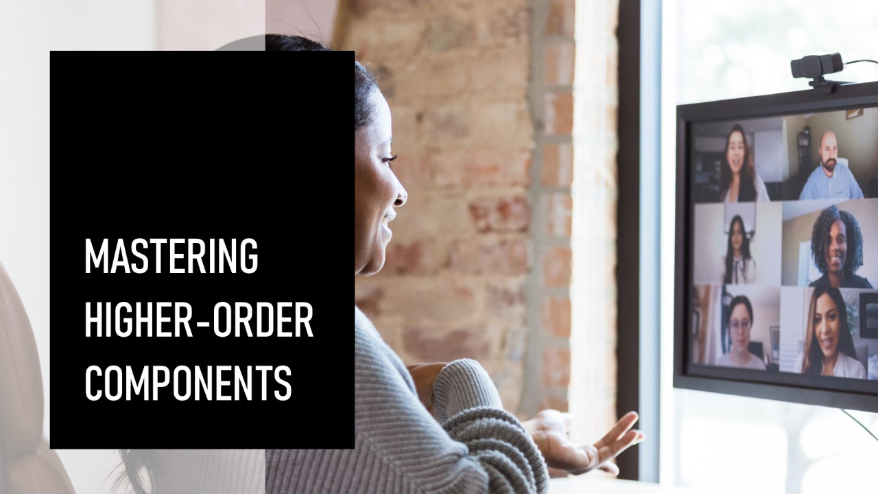 Understanding Higher-Order Components (HOCs) in React Understanding Higher-Order Components (HOCs) in React