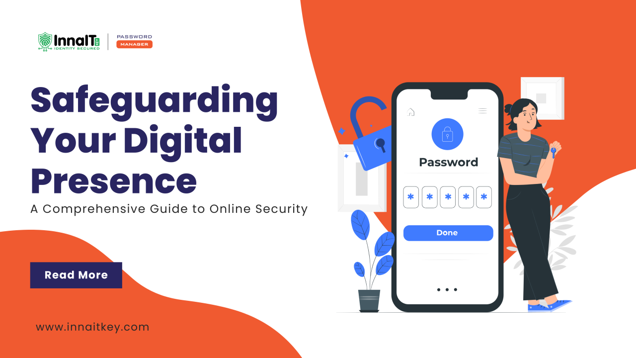 Safeguarding Your Digital Presence: A Comprehensive Guide to Online ... Safeguarding Your Digital Presence: A Comprehensive Guide to Online ...