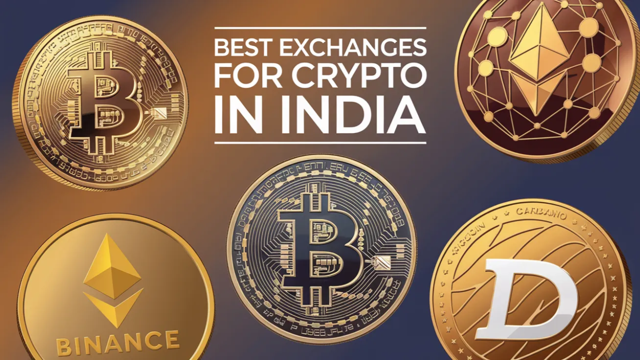 Best Cryptocurrency Exchanges in India: A Complete Guide 2024 Best Cryptocurrency Exchanges in India: A Complete Guide 2024