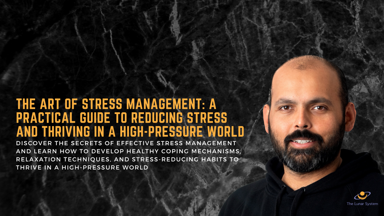 The Art of Stress Management: A Practical Guide to Reducing Stress and ... The Art of Stress Management: A Practical Guide to Reducing Stress and ...