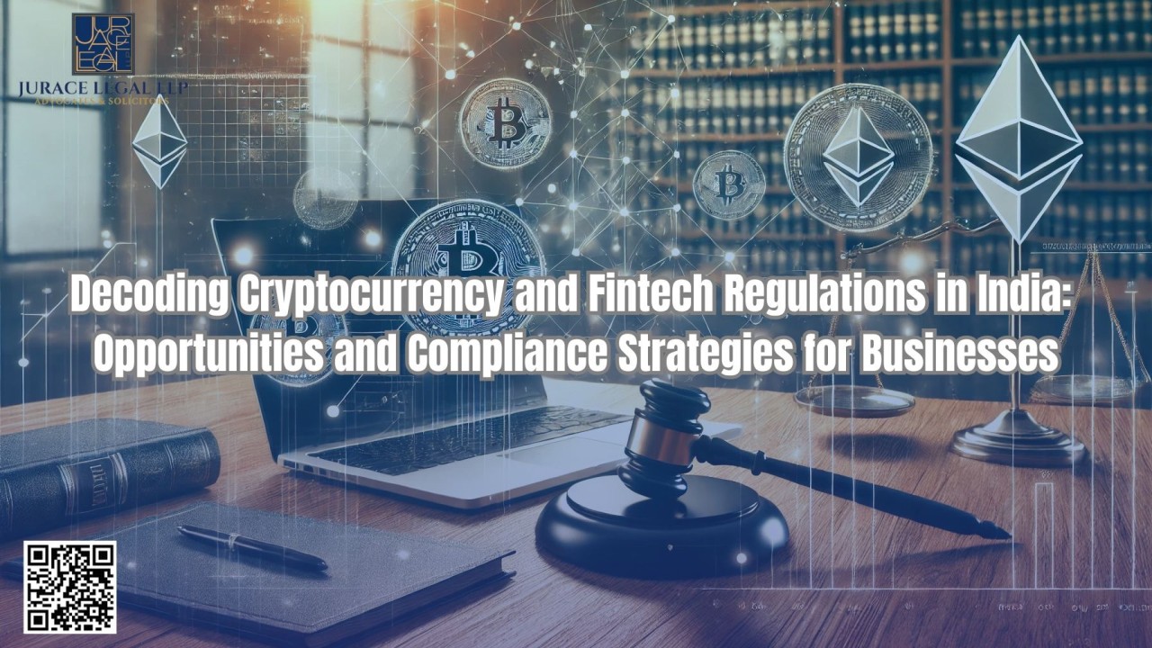Navigating India’s Cryptocurrency and Fintech Regulations Navigating India’s Cryptocurrency and Fintech Regulations