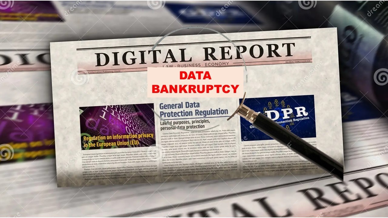 Data Bankruptcy: A Looming Threat in the Era of Generative AI and ... Data Bankruptcy: A Looming Threat in the Era of Generative AI and ...