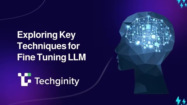 Exploring Key Techniques for Fine Tuning LLM Exploring Key Techniques for Fine Tuning LLM