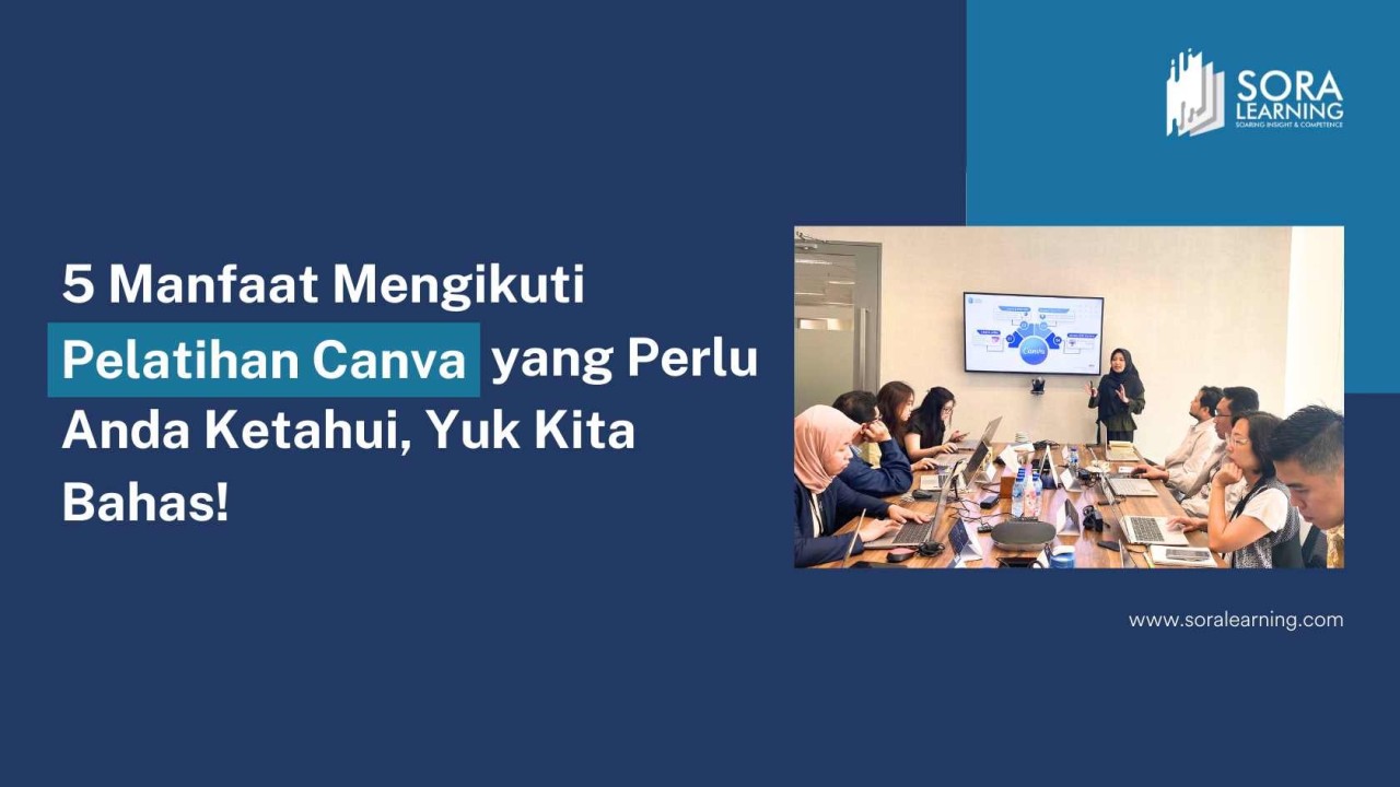 5 Manfaat Mengikuti Pelatihan Canva yang Perlu Anda Ketahui, Yuk Kita ... 5 Manfaat Mengikuti Pelatihan Canva yang Perlu Anda Ketahui, Yuk Kita ...