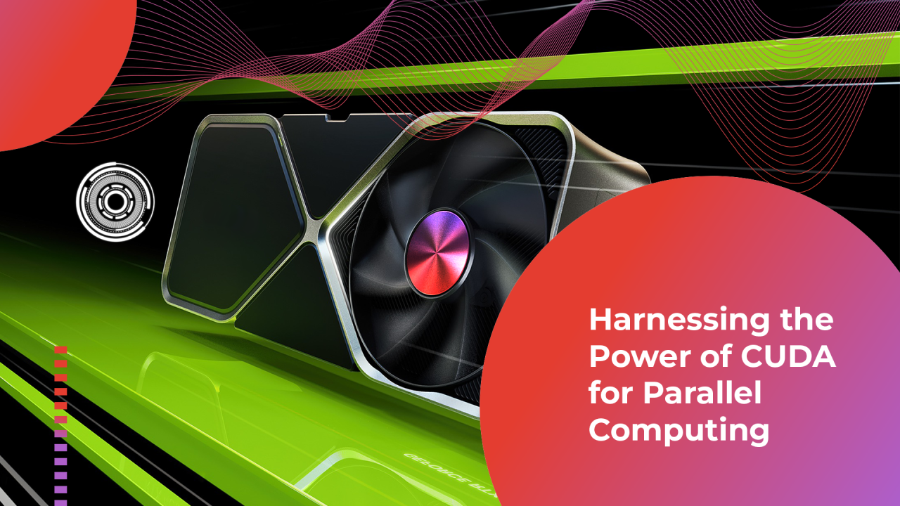 Why GPUs for AI - Harnessing the Power of CUDA Why GPUs for AI - Harnessing the Power of CUDA