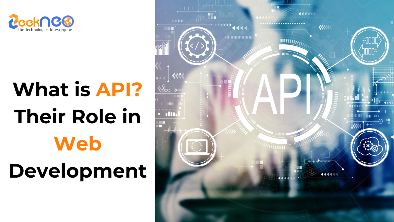 Understanding APIs and Their Role in Web Development | SeekNeo Understanding APIs and Their Role in Web Development | SeekNeo