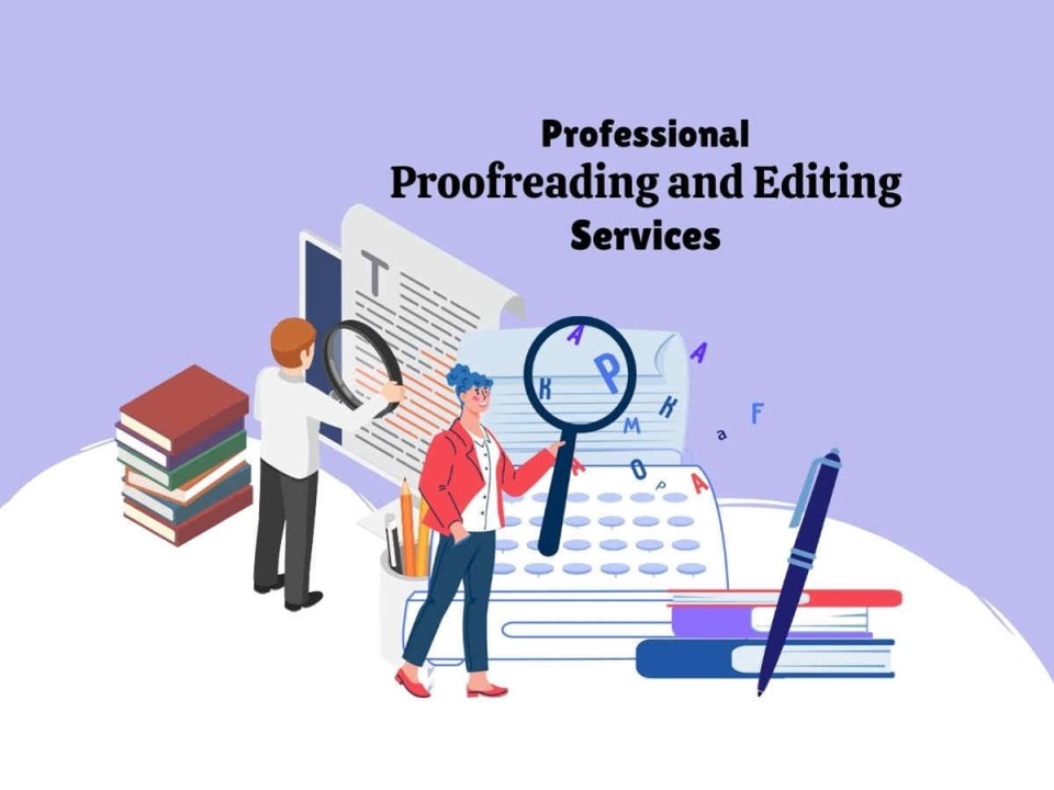 Professional Proofreading and Editing Services Professional Proofreading and Editing Services