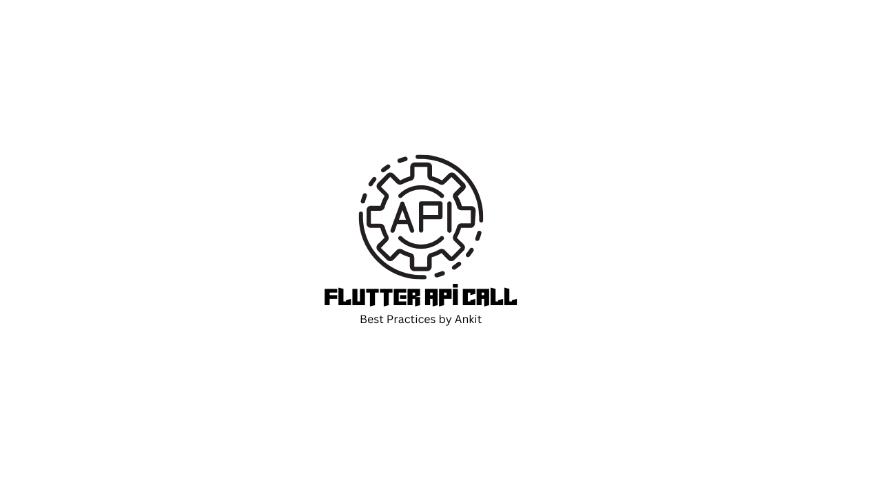 Flutter API Call Best Practices: Building Efficient and Reliable Mobile ... Flutter API Call Best Practices: Building Efficient and Reliable Mobile ...