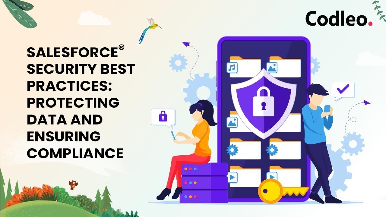 SALESFORCE SECURITY BEST PRACTICES: PROTECTING DATA AND ENSURING COMPLIANCE SALESFORCE SECURITY BEST PRACTICES: PROTECTING DATA AND ENSURING COMPLIANCE