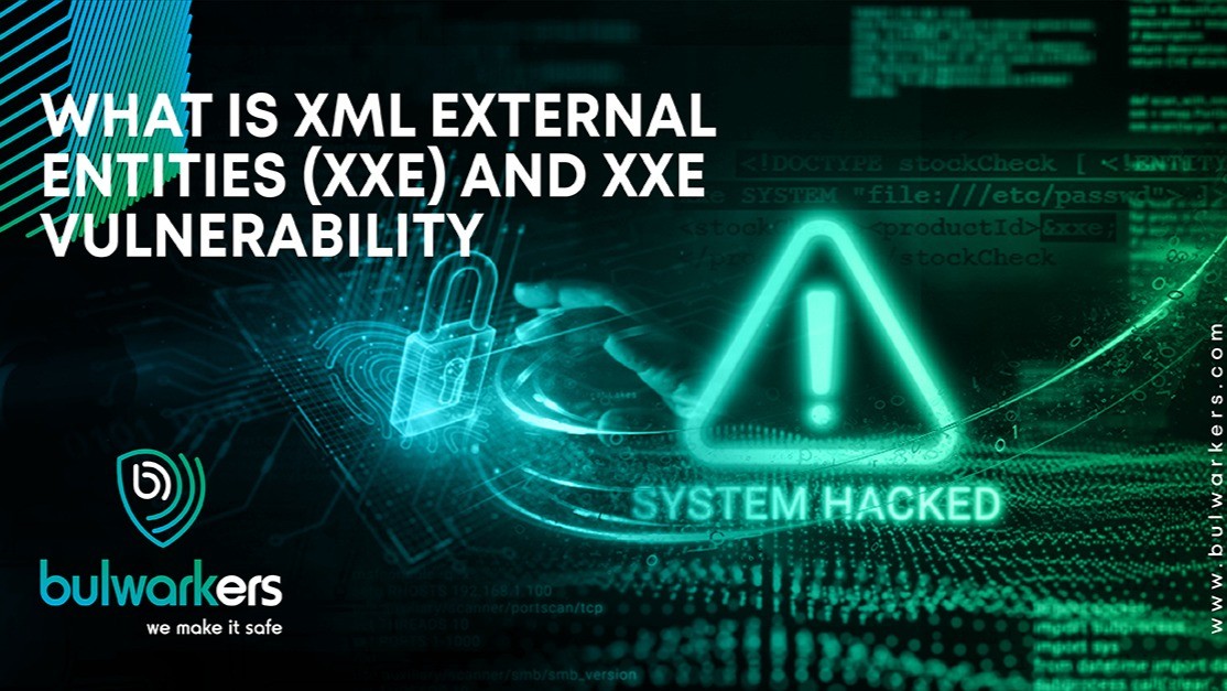 What are XML External Entities(XXE) and XXE Vulnerability? What are XML External Entities(XXE) and XXE Vulnerability?
