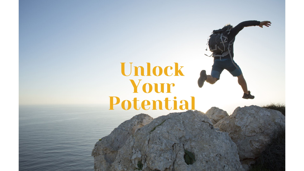 Unlock Your Potential Unlock Your Potential