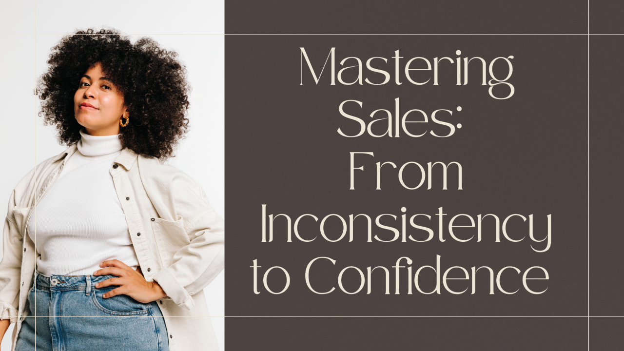 Mastering Consistent Sales Techniques for Better Results Mastering Consistent Sales Techniques for Better Results